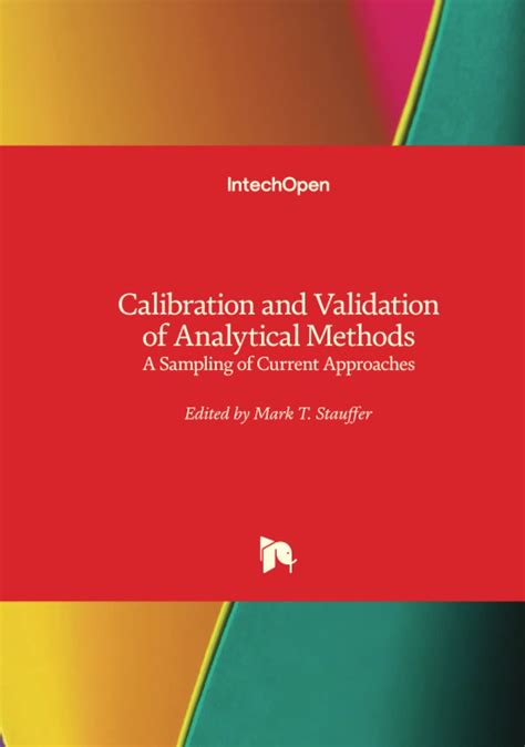 Buy Calibration And Validation Of Analytical Methods A Sampling Of