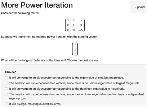 More Power Iteration Consider The Following Matrix