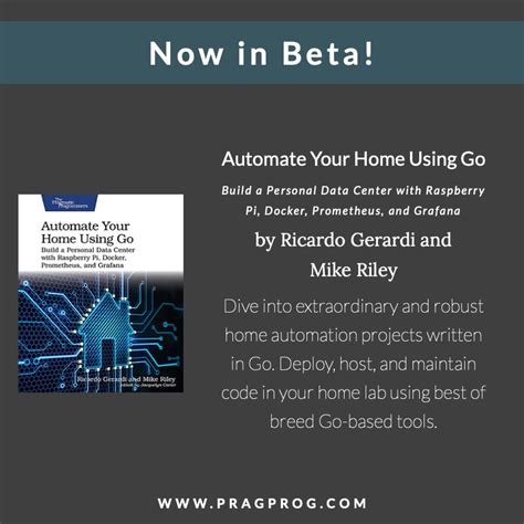 The Pragmatic Programmers On Linkedin Now In Beta Automate Your Home Using Go By Ricardo