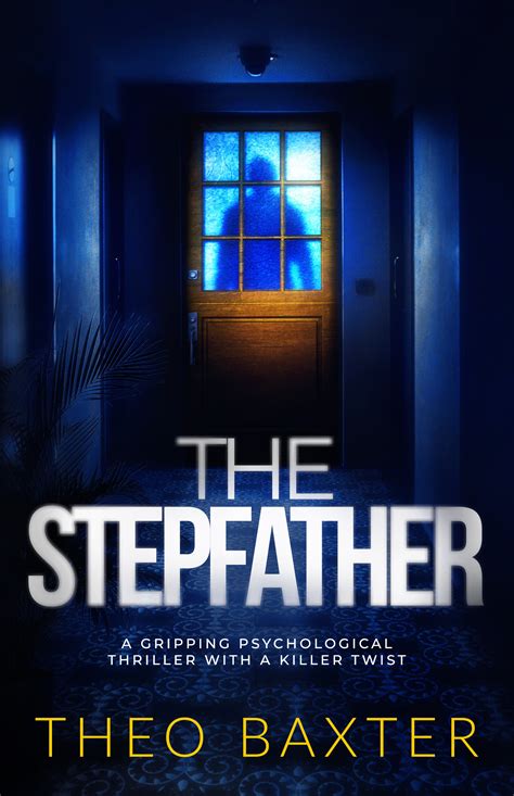 The Stepfather By Theo Baxter