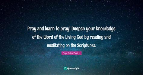 Pray And Learn To Pray Deepen Your Knowledge Of The Word Of The Livin