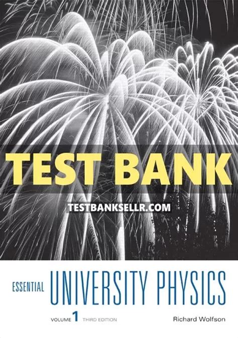 Test Bank For Essential University Physics 3rd Edition Richard Wolfson
