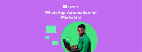 Whatsapp Automation Automate Your Whatsapp Marketing