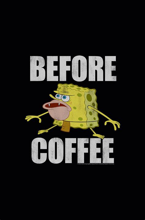 Spongebob Before Coffee Meme Digital Art By Brand A Pixels