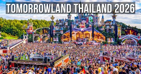 Tomorrowland Thailand 2026 The Ultimate Edm Event Arrives Bangkok