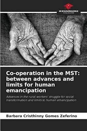 Få Co operation in the MST between advances and limits for human emancipation af Barbara