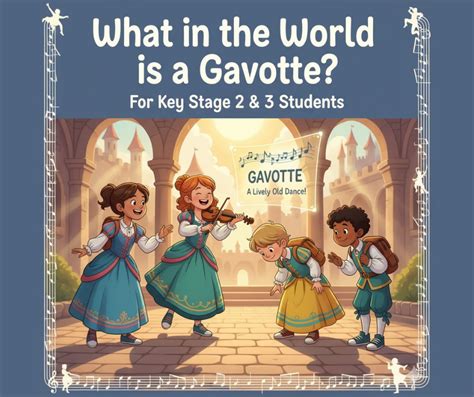 What In The World Is A Gavotte