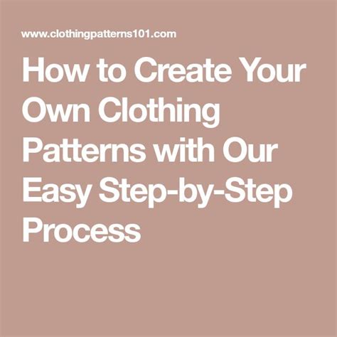 How To Create Your Own Clothing Patterns With Our Easy Step By Step
