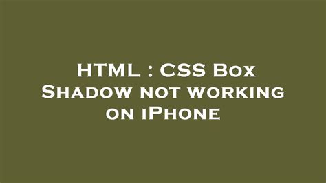 HTML CSS Box Shadow Not Working On IPhone YouTube