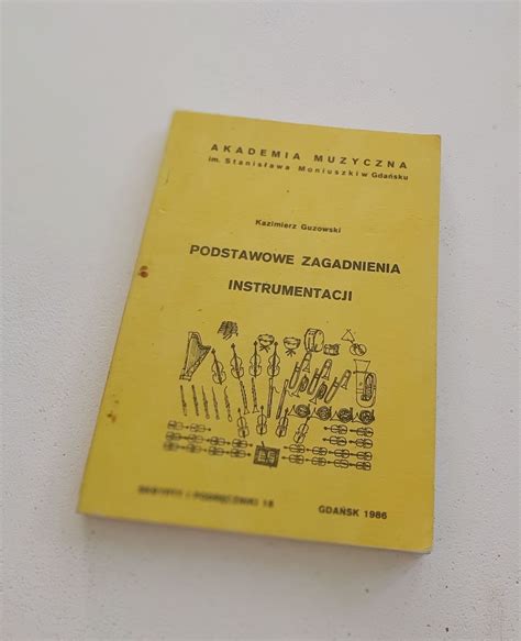 Podstawowe Zagadnienia Instrumentacji Kazimierz Guzowski Warszawa