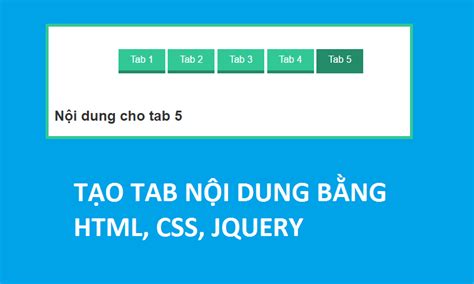 Tạo Tab Nội Dung đơn Giản Với Html Css Jquery Cho Blogger Wordpress
