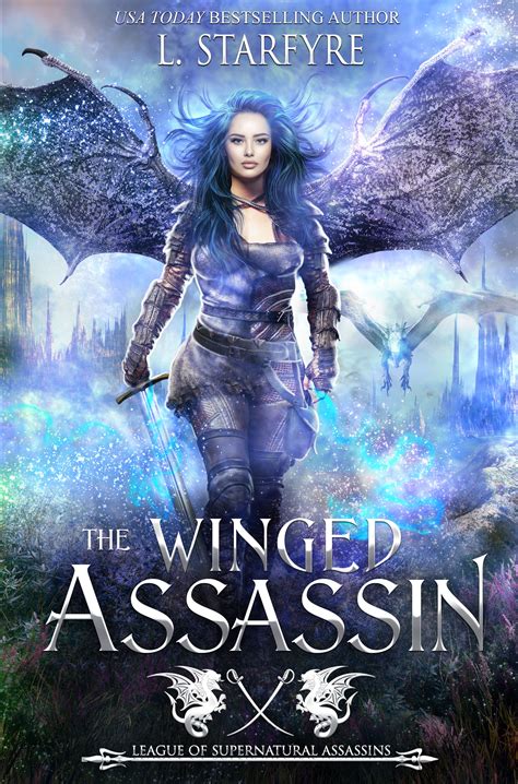 The Winged Assassin League Of Supernatural Assassins By L Starfyre Goodreads