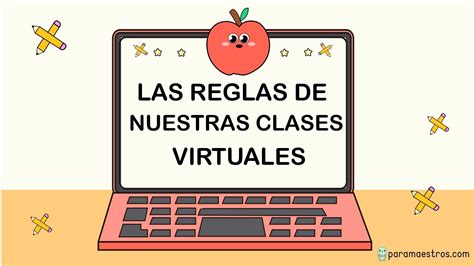 Las Normas De Nuestras Clases Virtuales Animada Artofit