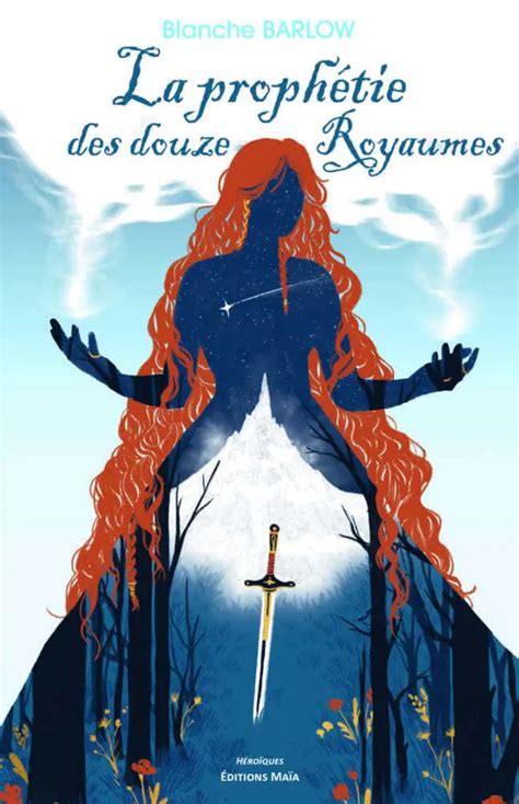 La Prophétie Des Douze Royaumes Par Blanche Barlow • Achat En Ligne Avec Editions Maïa