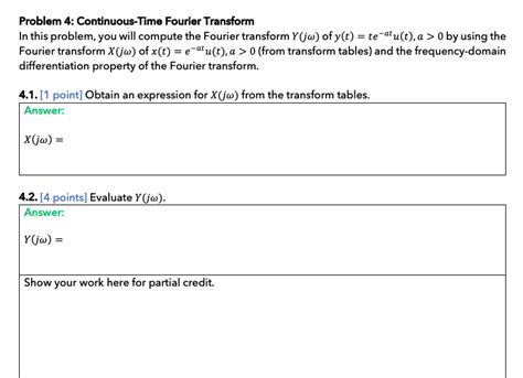 Solved Problem Continuous Time Fourier Transform In This Chegg