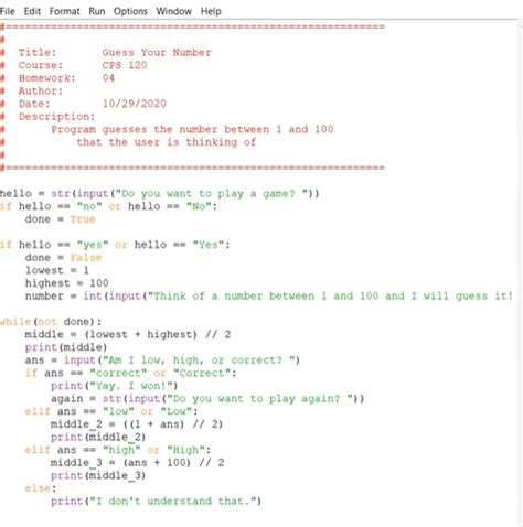 Solved We Have To Create A Python Program That Guesses A Number So
