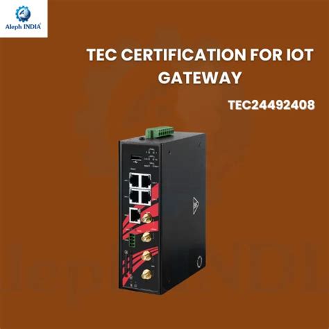 Tec Certification For Iot Gateway In Noida Id 2854486134255
