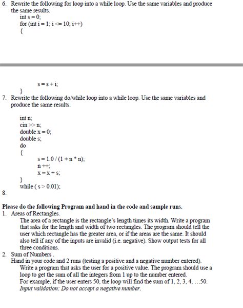 Solved 6 Rewrite The Following For Loop Into A While Loop