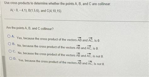 solved use cross products to determine whether the points
