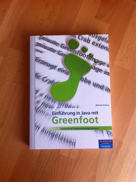 Einführung In Java Mit Greenfoot Spielerische Programmierung Mit Java