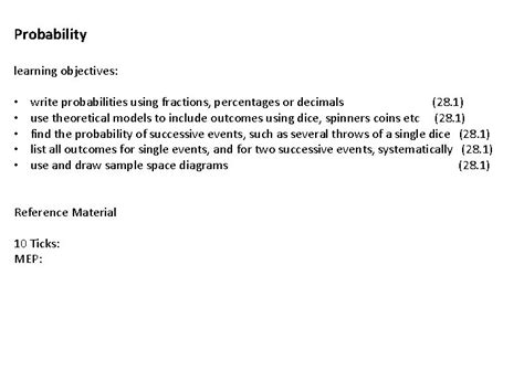Probability Probability Learning Objectives Write Probabilities Using