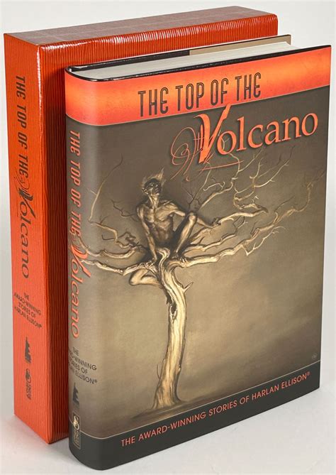 The Top Of The Volcano The Award Winning Stories Of Harlan Ellison By Ellison Harlan 2014