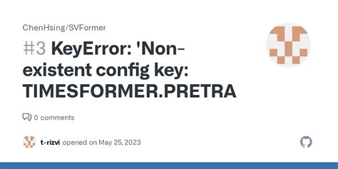 keyerror non existent config key timesformer pretrain path · issue
