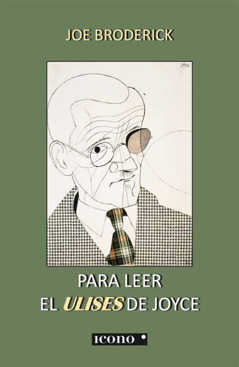 Para Leer El Ulises De Joyce Icono Editorial