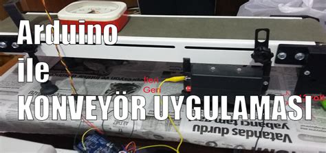 Arduino Ile Konveyör Uygulaması
