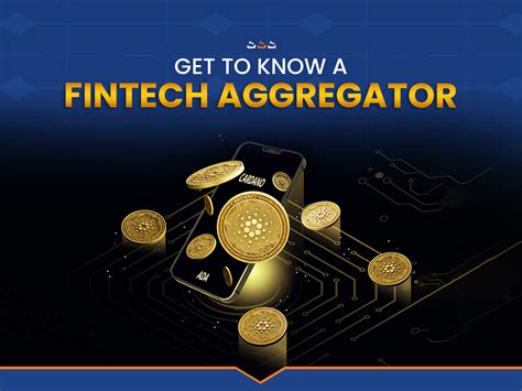 Get To Know A Fintech Aggregator