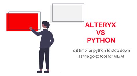 Alteryx Vs Python The Better Tool For 2022 Buggy Programmer