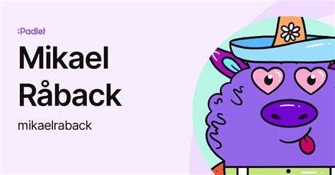 Mikael Råback Mikaelraback Profile Padlet
