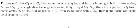 Solved Problem Let G And G Be Directed Acyclic Graphs Chegg