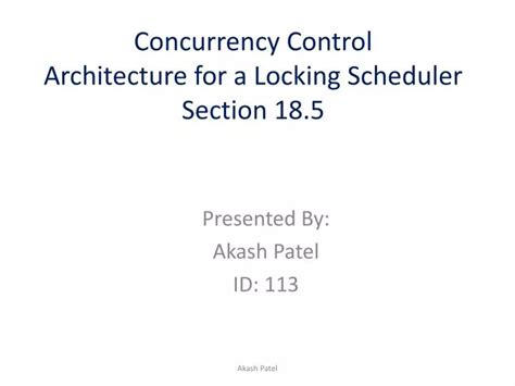 Ppt Concurrency Control Architecture For A Locking Scheduler Section 18 5 Powerpoint