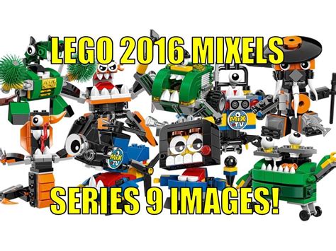 Lego 2016 Mixels Series 9 Images News Update Youtube