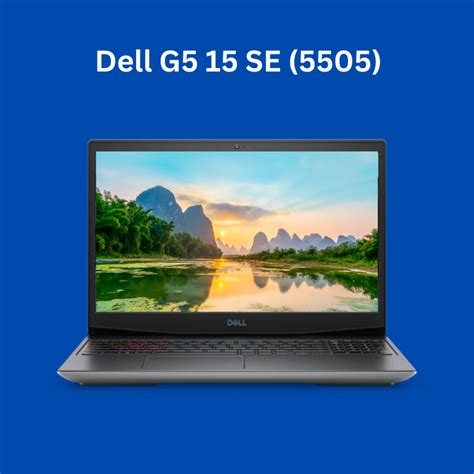 Dell G5 15 Se 5505 Review Performance And Specs