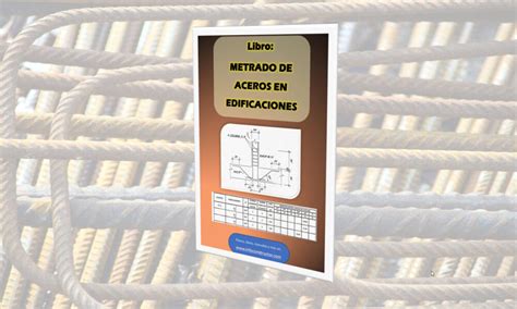 Libro Metrado De Acero En Edificaciones Infoconstructor
