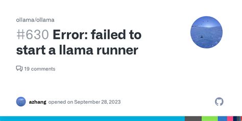 error failed to start a llama runner · issue 630 · ollama ollama · github