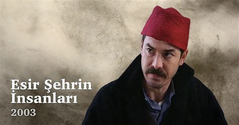 Esir Şehrin İnsanları Watch On Tabii