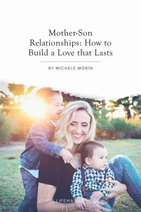 Mother Son Relationships How To Build A Love That Lasts