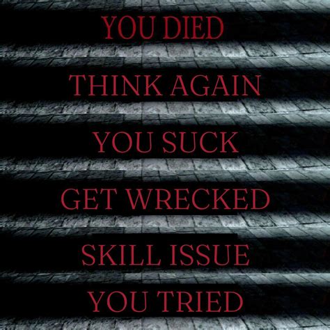 The Passive Aggressiveness Of “you Died” Reldenringmemes