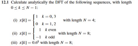 solved 12 1 calculate analytically the dft of the following