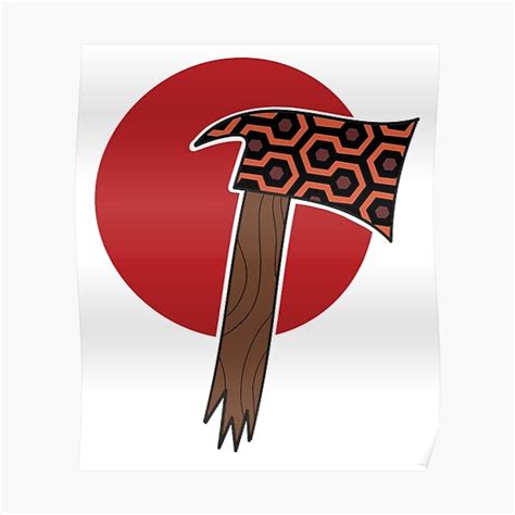 Heres Johnny Axe Poster For Sale By Bel85 Redbubble