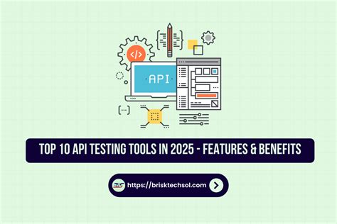 Top 10 Api Testing Tools In 2025 Pros Cons And Features
