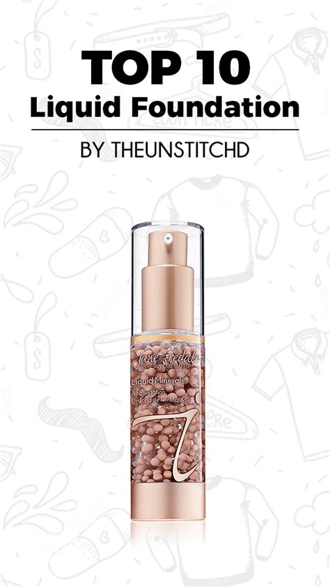 Top 10 Liquid Foundation For Woman Theunstitchd Womens Fashion Blog