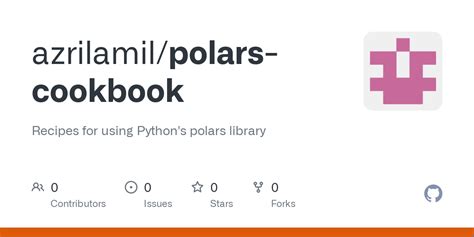 Github Azrilamilpolars Cookbook Recipes For Using Pythons Polars