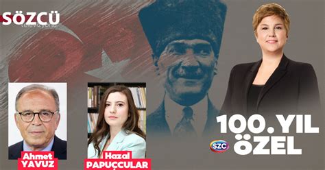 İpek Özbey Ile 100 Yıl Özel Ahmet Yavuz Hazal Papuççular