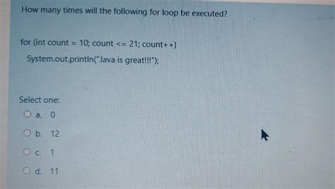 solved how many times will the following for loop be