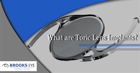 Toric Lens Implants In Plano Tx Brooks Eye Associates