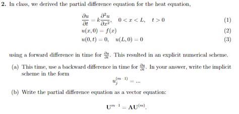 Solved 2 In Class We Derived The Partial Difference